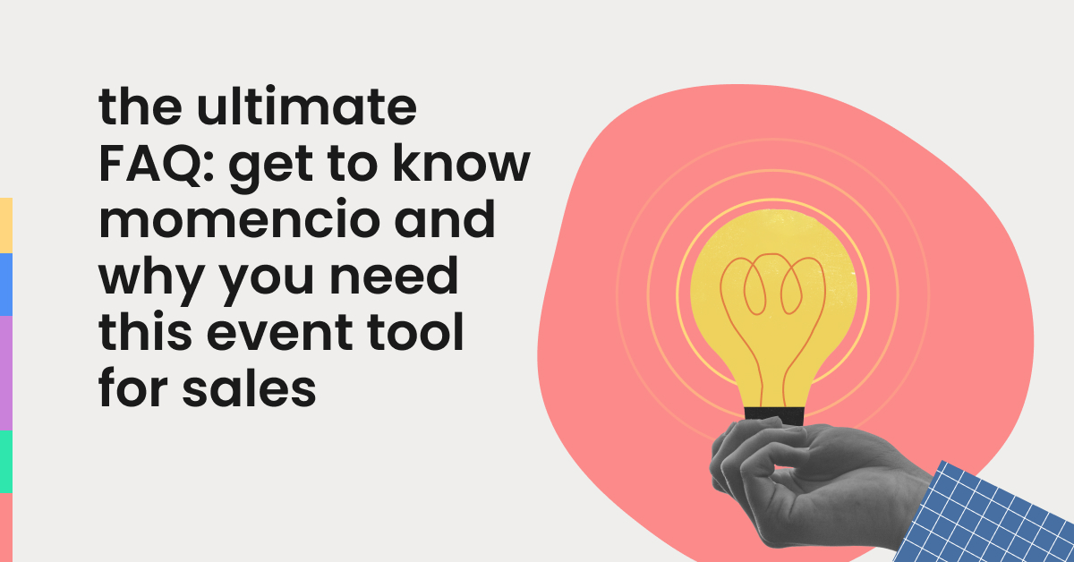 The Ultimate FAQ: Get to know momencio and why you need this event tool ...